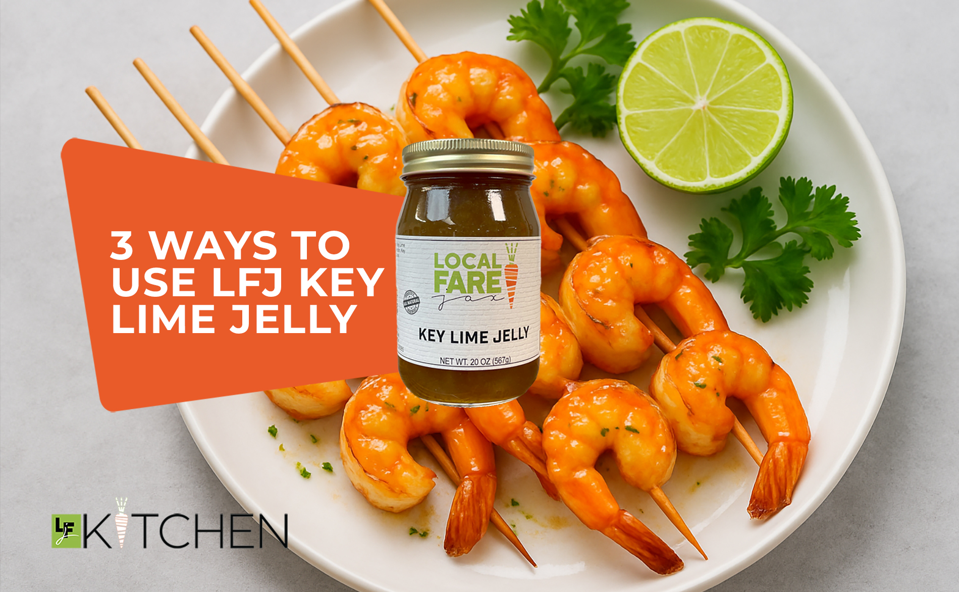 Key Lime Jelly Recipes - Local Fare Jax